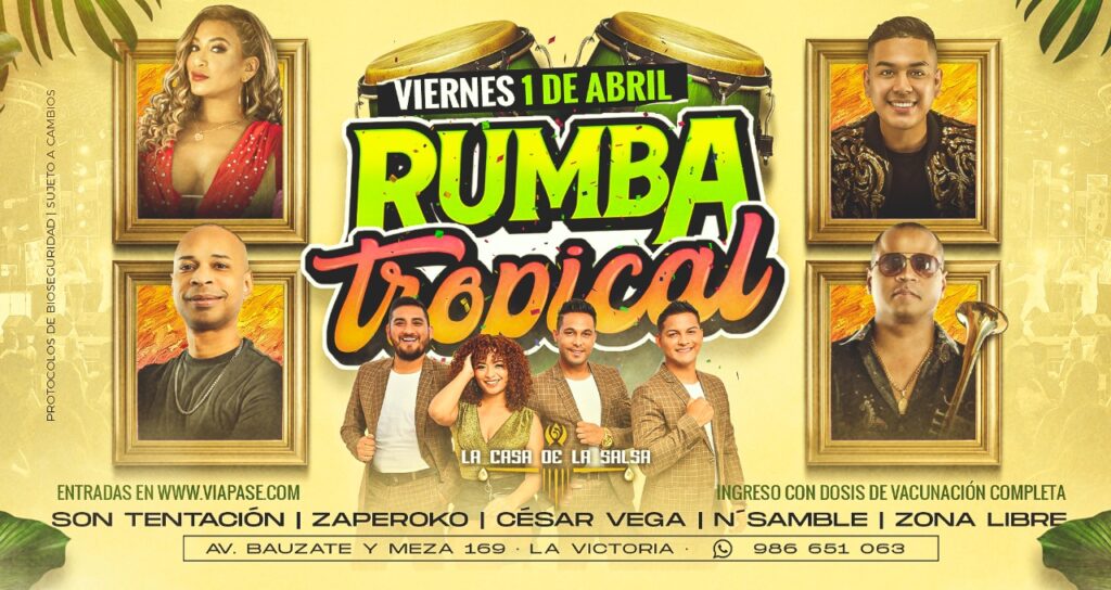 RUMBA TROPICAL – Viernes 01 Abril 2022 – La Casa de la Salsa – ViaPase