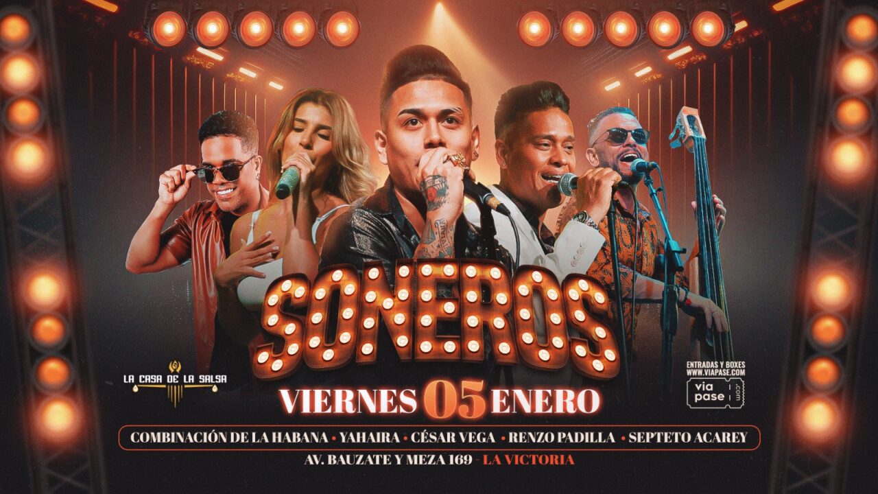 SONEROS – Viernes 05 Enero 2024 – Casa de la Salsa – ViaPase
