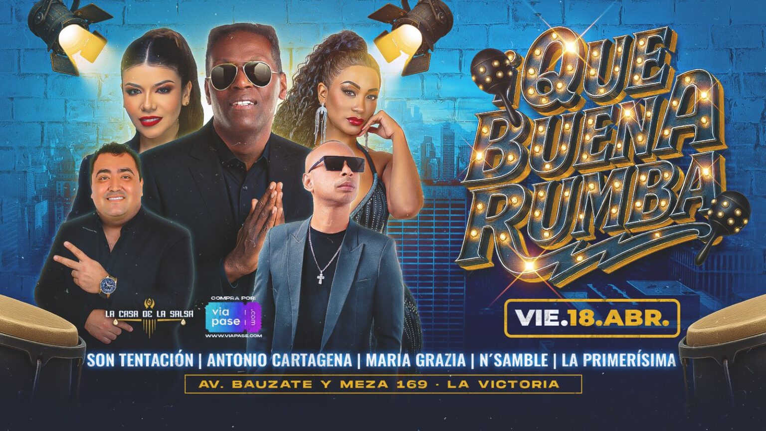 QUE BUENA RUMBA – Viernes 18 de Abril 2025 – Casa de la Salsa – ViaPase