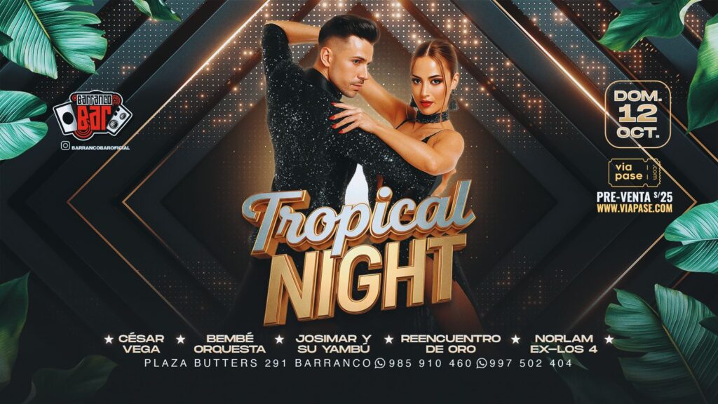 TROPICAL NIGHT – Domingo 12 Octubre 2025 – Barranco Bar – ViaPase